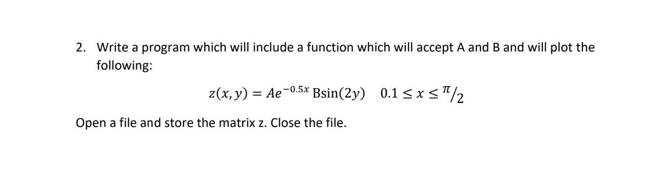 Solved 2. Write a program which will include a function | Chegg.com