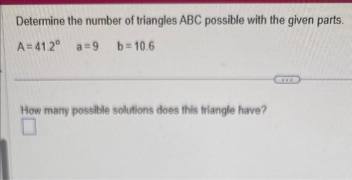 Solved Determine the number of triangles ABC possible with | Chegg.com