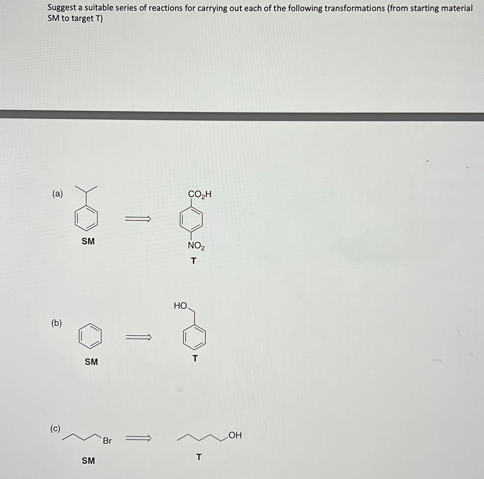 Solved Suggest a suitable series of reactions for carrying | Chegg.com