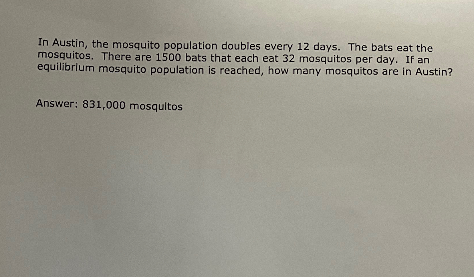 Solved In Austin, the mosquito population doubles every 12 | Chegg.com