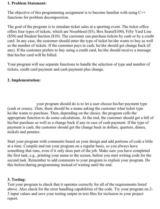 Solved 1. Problem Statement: The objective of this | Chegg.com