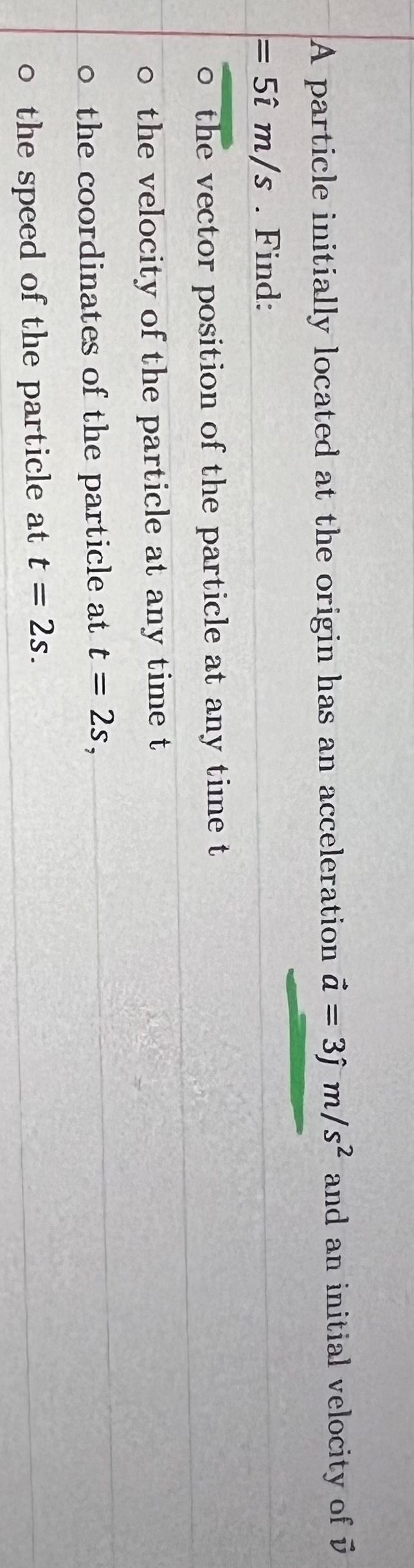 Solved A particle initially located at the origin has an | Chegg.com