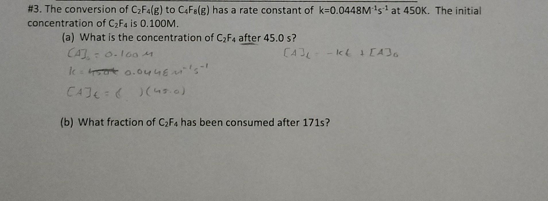 Solved \#3. The conversion of C2 F4( g) to C4 F8( g) has a | Chegg.com