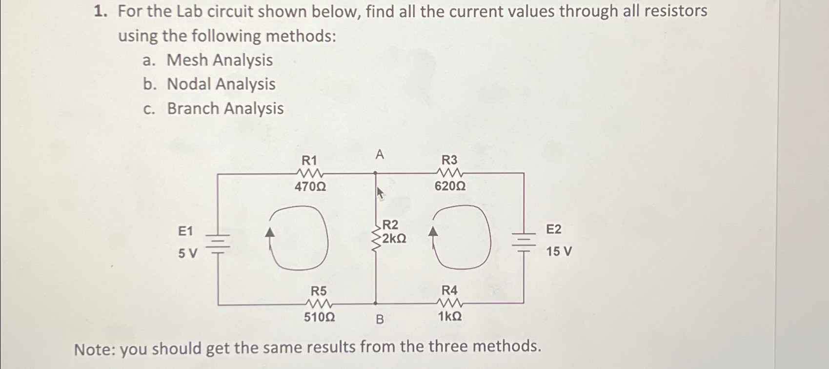 Solved For the Lab circuit shown below, find all the current | Chegg.com