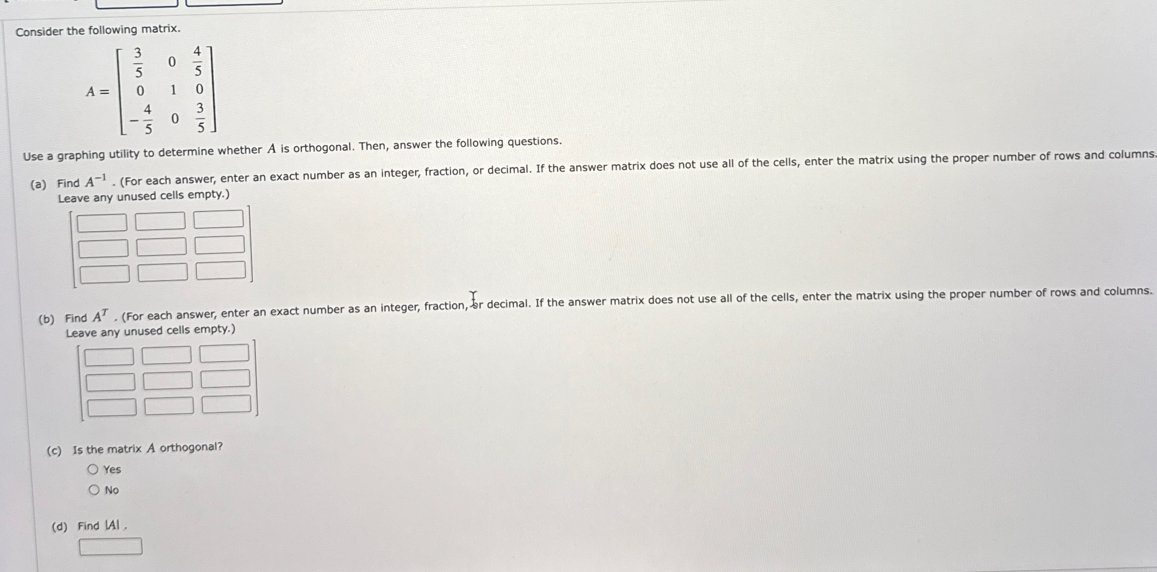 Solved Consider the following matrix.A=[35045010-45035]Use a | Chegg.com