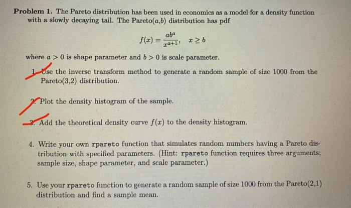 Solved Problem 1. The Pareto distribution has been used in | Chegg.com