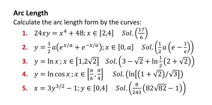 Solved Arc Length Calculate the arc length form by the | Chegg.com