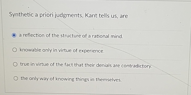 Solved Synthetic a priori judgments, Kant tells us, ﻿area | Chegg.com