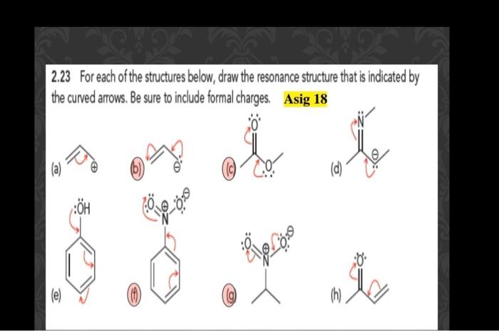 Solved For selected structures below, draw the resonance | Chegg.com