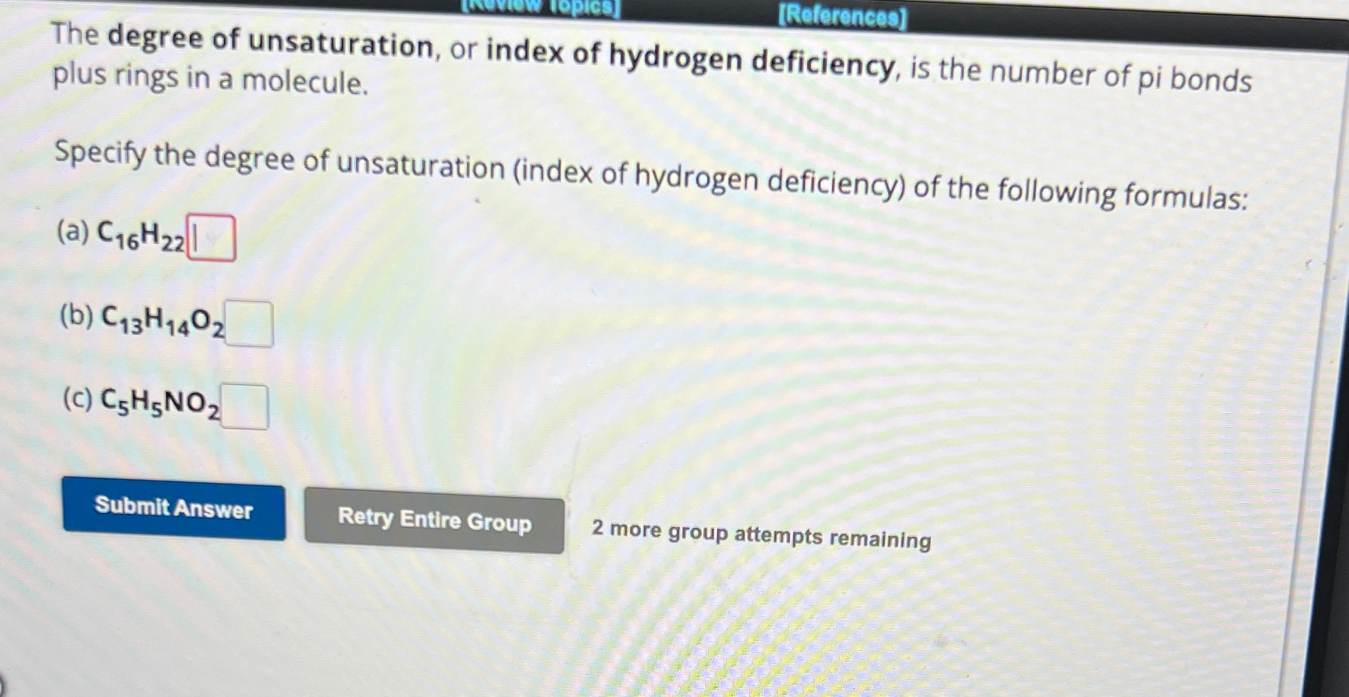 Solved [References]The degree of unsaturation, or index of | Chegg.com
