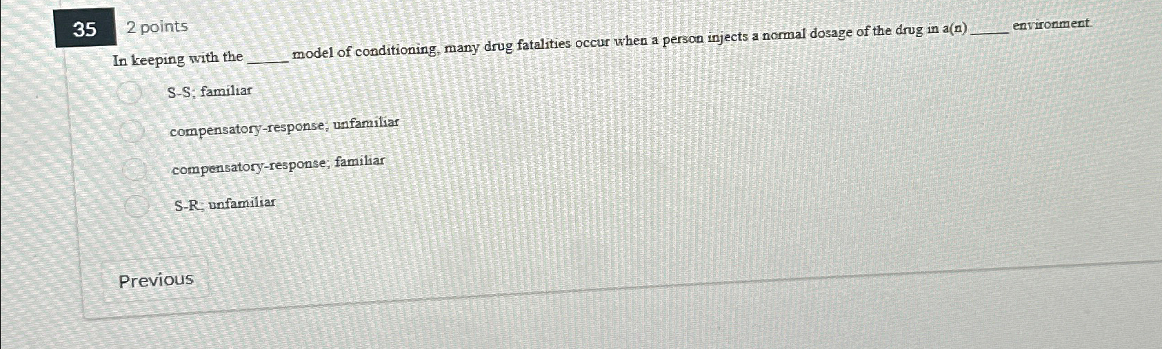 Solved 352 ﻿pointsIn keeping with the model of conditioning, | Chegg.com