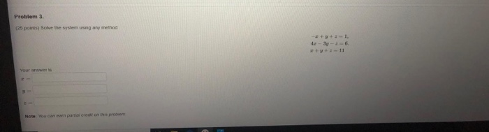 Solved Problem 3. 125 points) solve the systems +y+ - 1 +y+ | Chegg.com