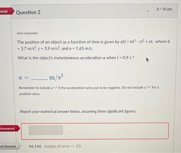 Solved The position of an object as a function of time is | Chegg.com