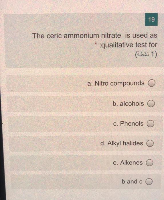 Solved 19 The ceric ammonium nitrate is used as qualitative | Chegg.com
