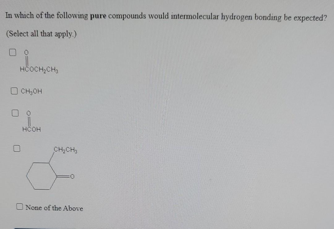 Solved What type(s) of intermolecular forces are expected | Chegg.com