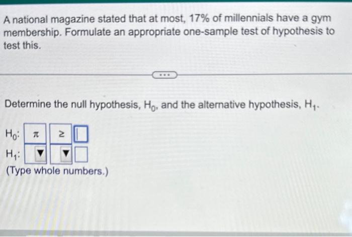 Solved A national magazine stated that at most, 17% of | Chegg.com