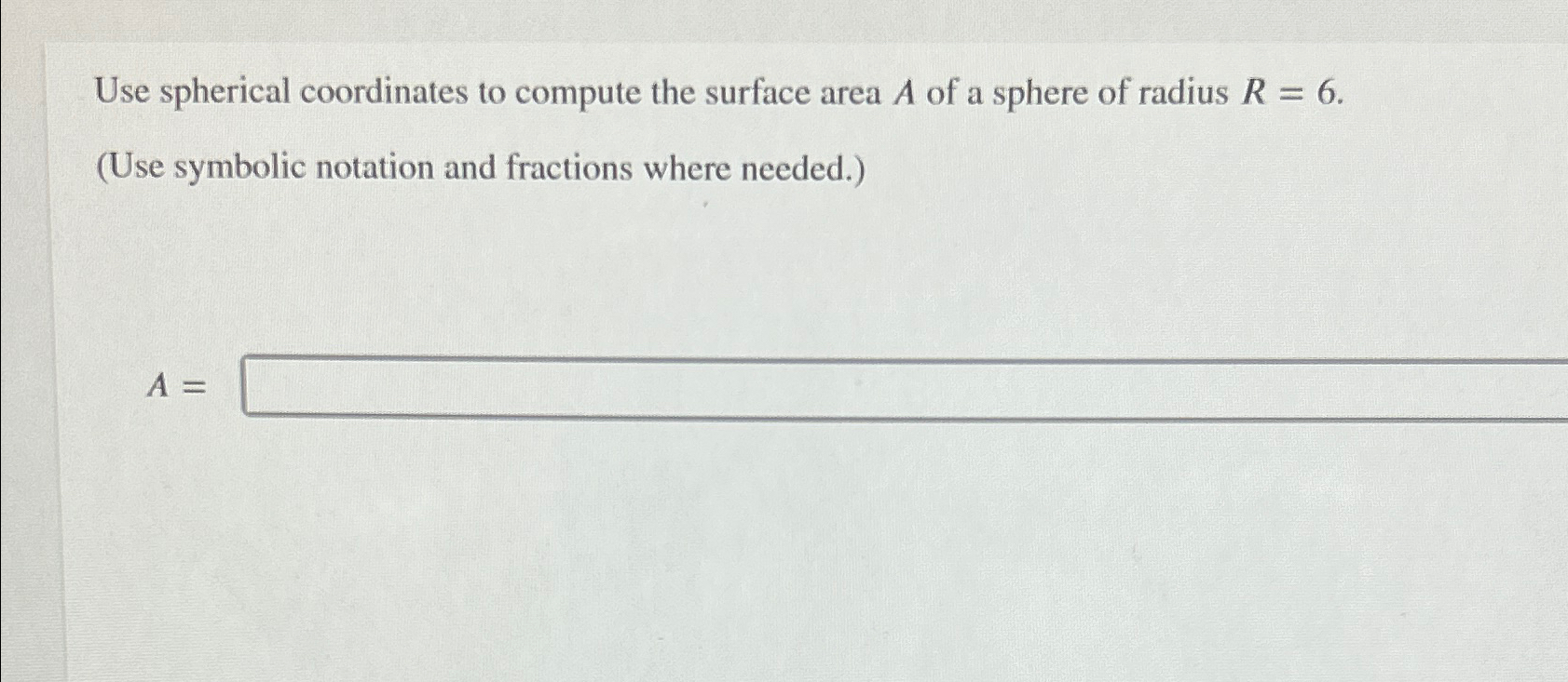 Solved Use spherical coordinates to compute the surface area | Chegg.com