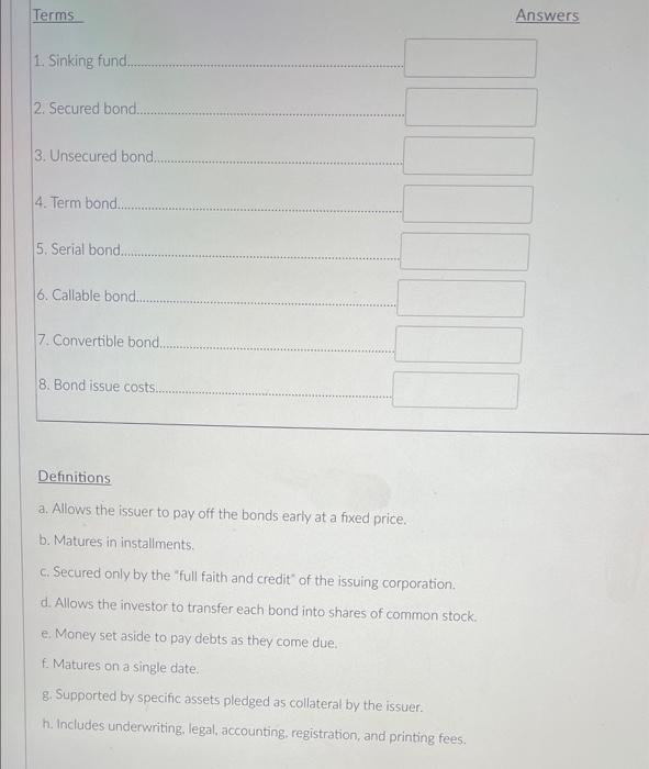 Solved Terms 1. Sinking fund.... 2. Secured bond.. 3. | Chegg.com