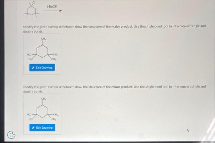Solved Modify the given carbon skeleton to draw the | Chegg.com