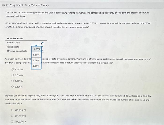 Solved The number of compounding periods in one year is | Chegg.com