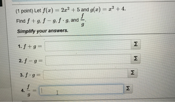 Solved (1 point) Let f(x) = 2x2 +5 and g(x) = x2 + 4. Find f | Chegg.com