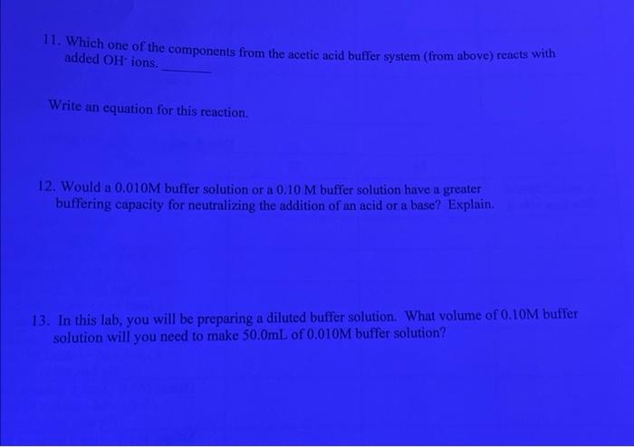 Solved 11. Which one of the components from the acetic acid | Chegg.com
