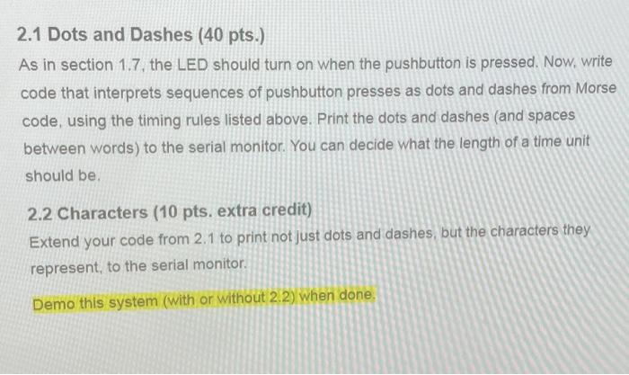 Solved 2.1 Dots and Dashes ( 40 pts.) As in section 1.7, the | Chegg.com