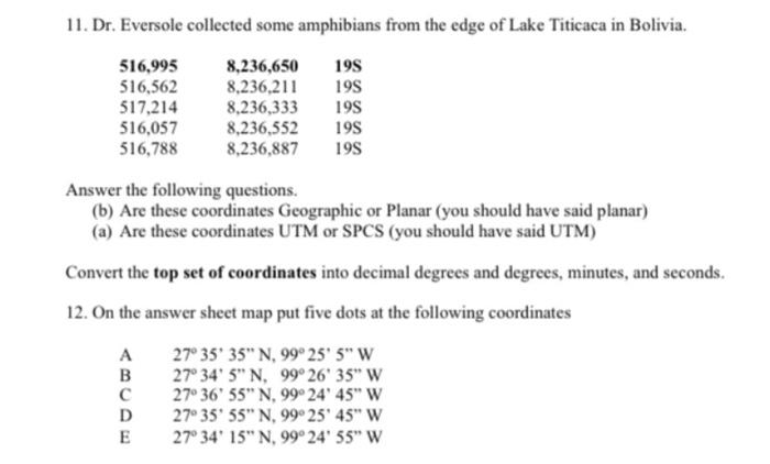 Solved 11. Dr. Eversole collected some amphibians from the | Chegg.com