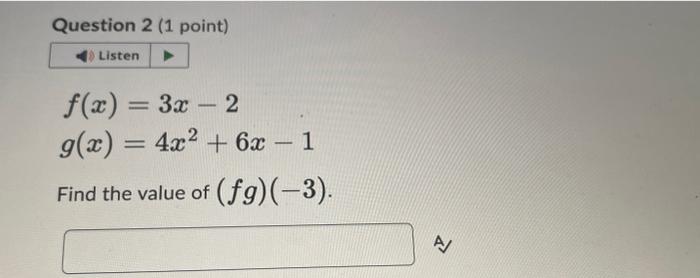 Solved Question 1 ( 1 point) f(x)=5x−9g(x)=6x2+3x−5 Write | Chegg.com