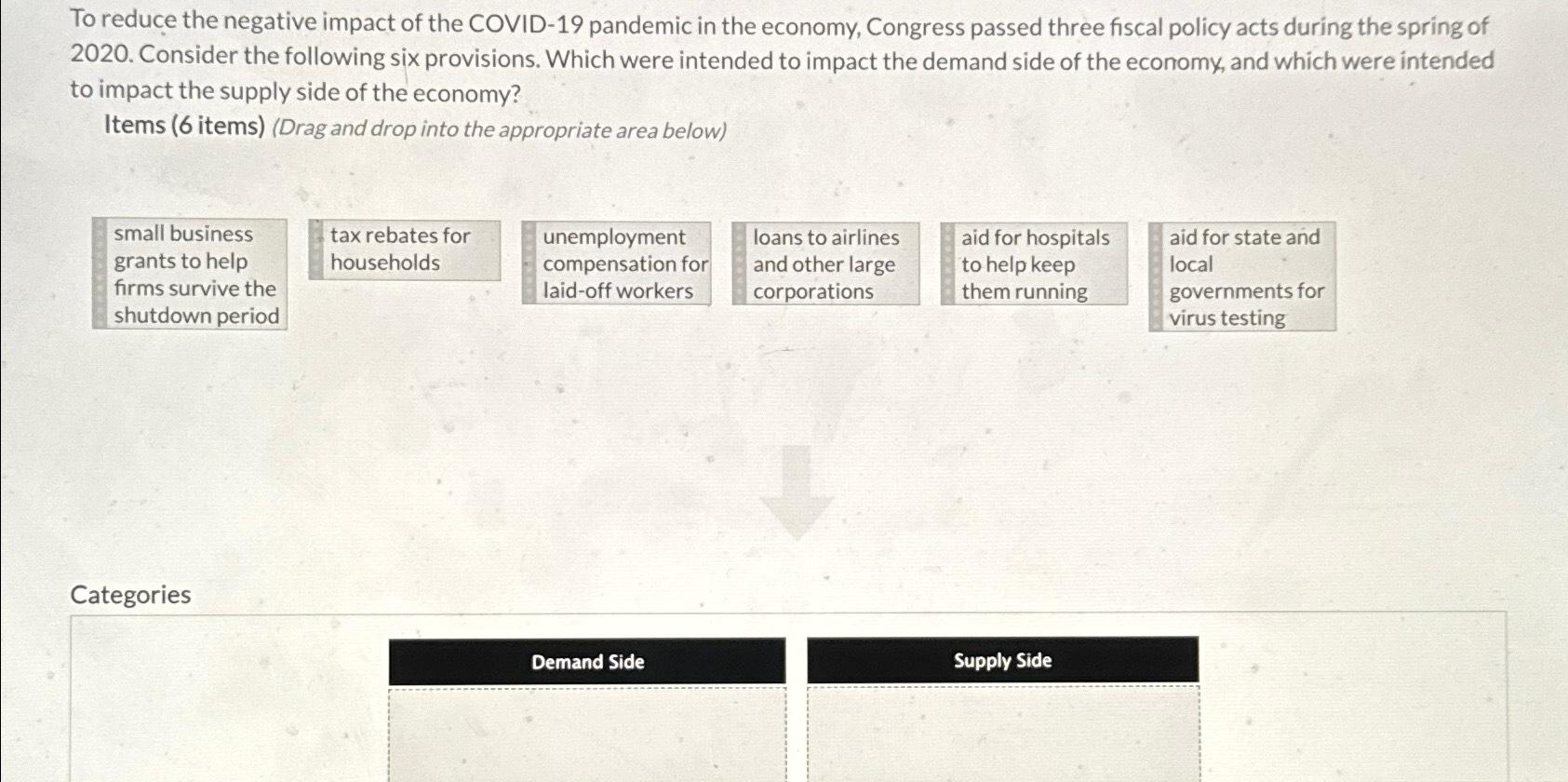 Solved To reduce the negative impact of the COVID-19 | Chegg.com