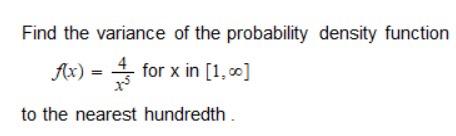 Solved Find the variance of the probability density function | Chegg.com