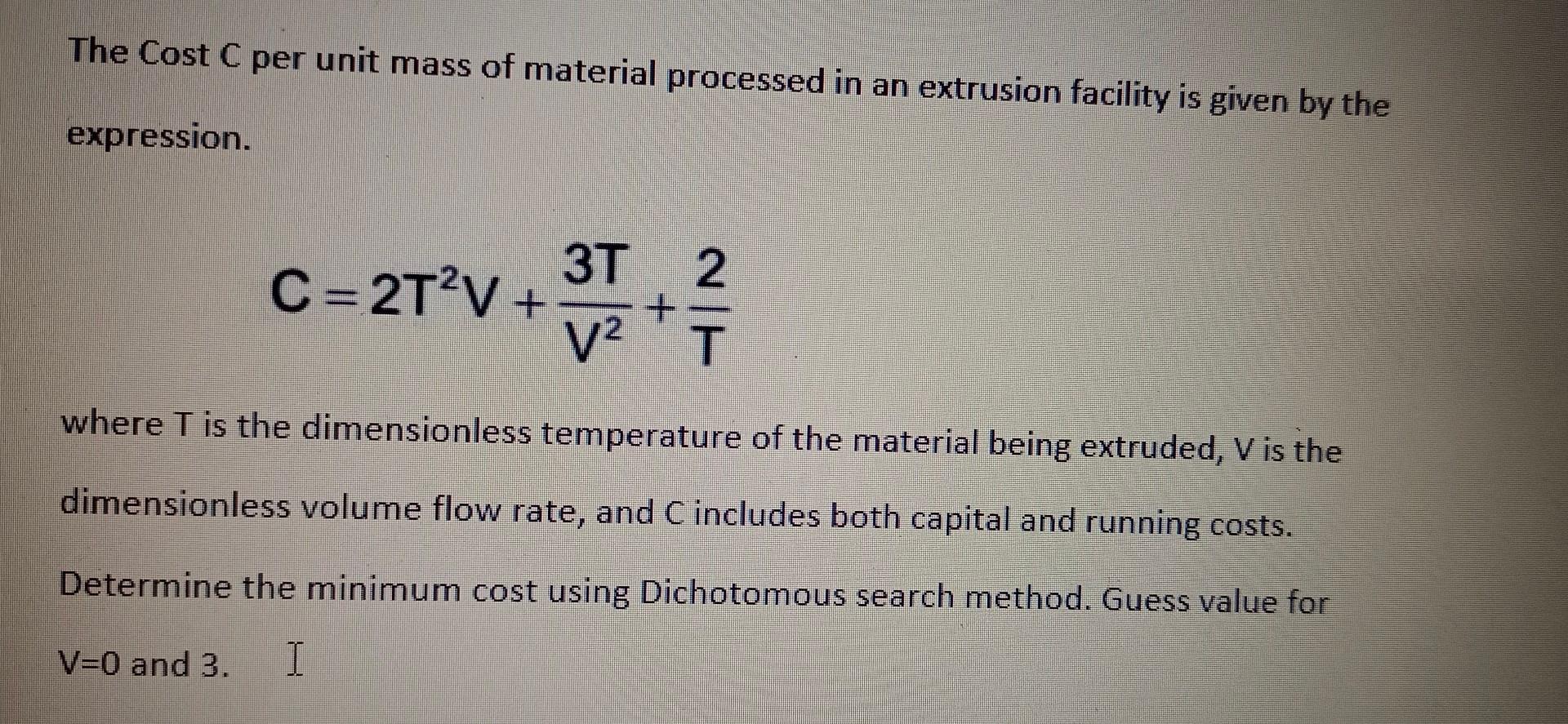 Solved The Cost C per unit mass of material processed in an | Chegg.com