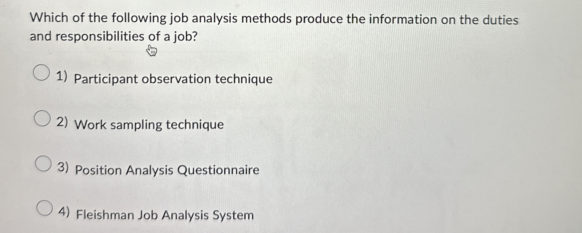 Solved Which of the following job analysis methods produce | Chegg.com