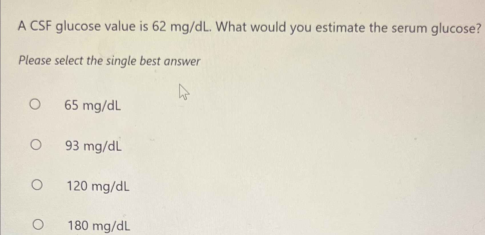 Solved A Csf Glucose Value Is 62mgdl ﻿what Would You