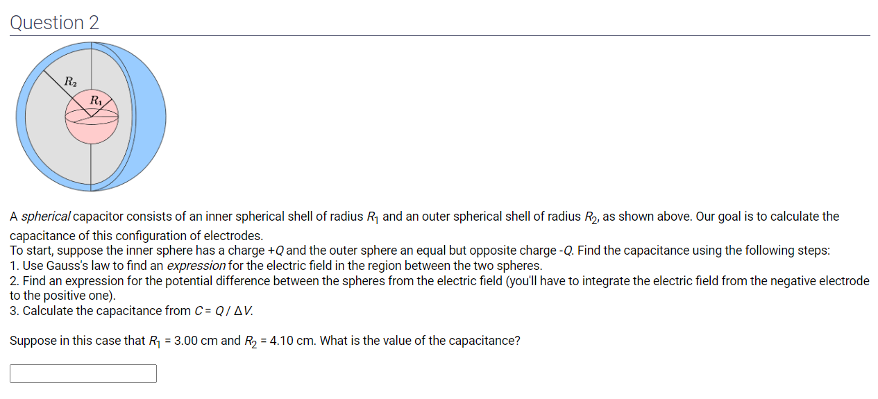 Solved Question 2A spherical capacitor consists of an inner | Chegg.com
