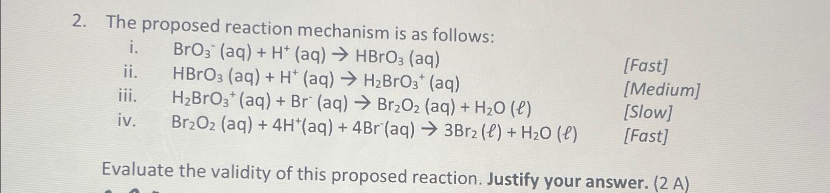Solved The proposed reaction mechanism is as | Chegg.com