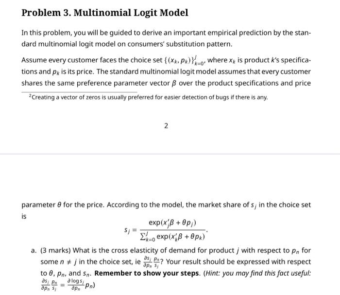 Solved Problem 3. Multinomial Logit Model In this problem, | Chegg.com