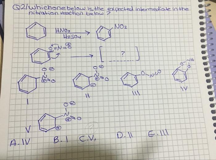 Solved Q2/ Whichonebelow is the expected intermediate in the | Chegg.com