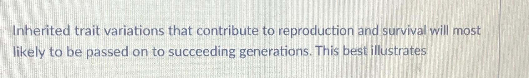 Solved Inherited trait variations that contribute to | Chegg.com