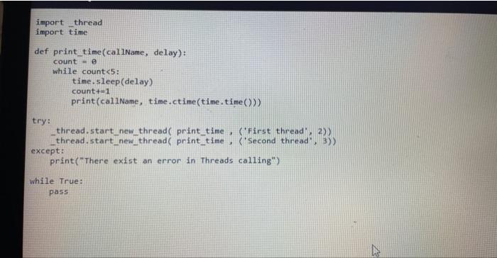Solved 1. (7 points] Multi-Threading Functions. The code to | Chegg.com