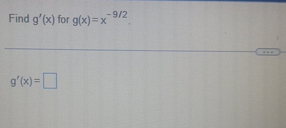Solved Find g'(x) ﻿for g(x)=x-92g'(x)= | Chegg.com
