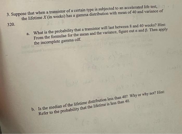 Solved 3 Suppose That When A Transistor Of A Certain Type