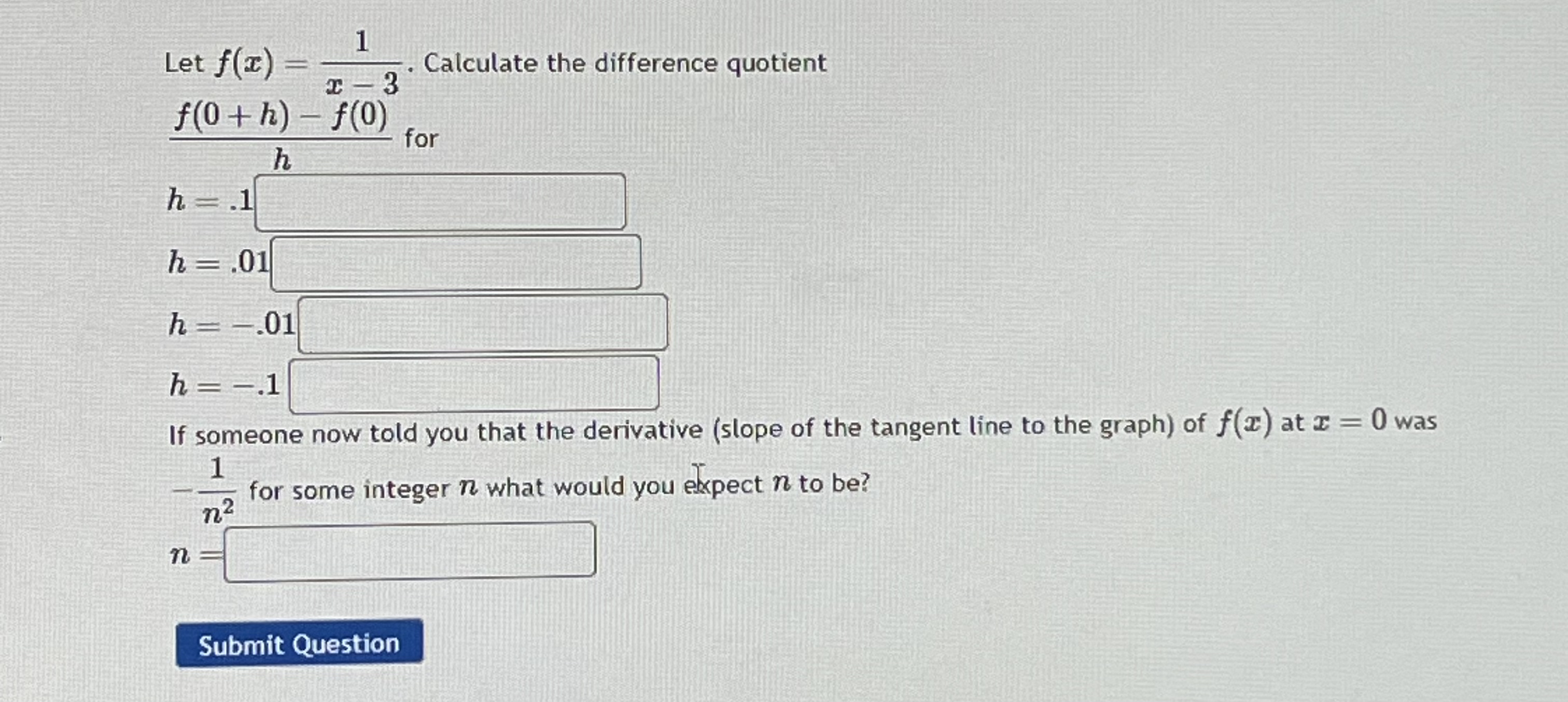 Solved Let f(x)=1x-3. ﻿Calculate the difference | Chegg.com