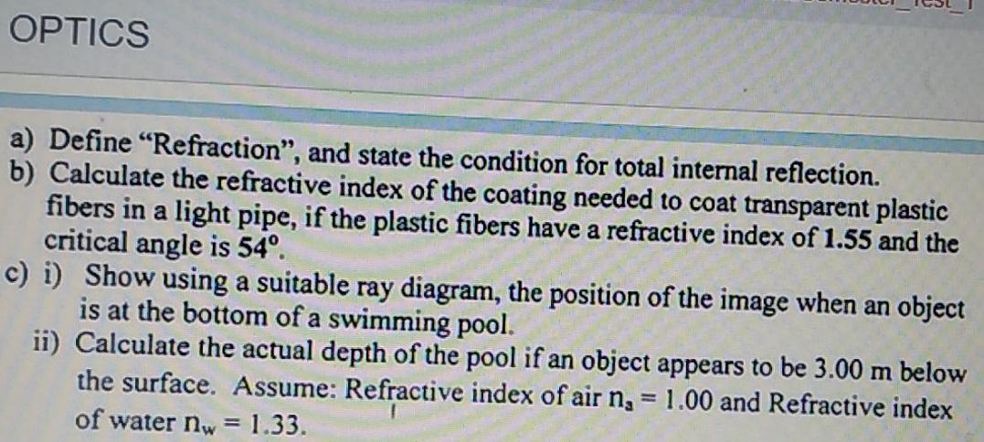 Solved OPTICS a) Define “Refraction", and state the | Chegg.com