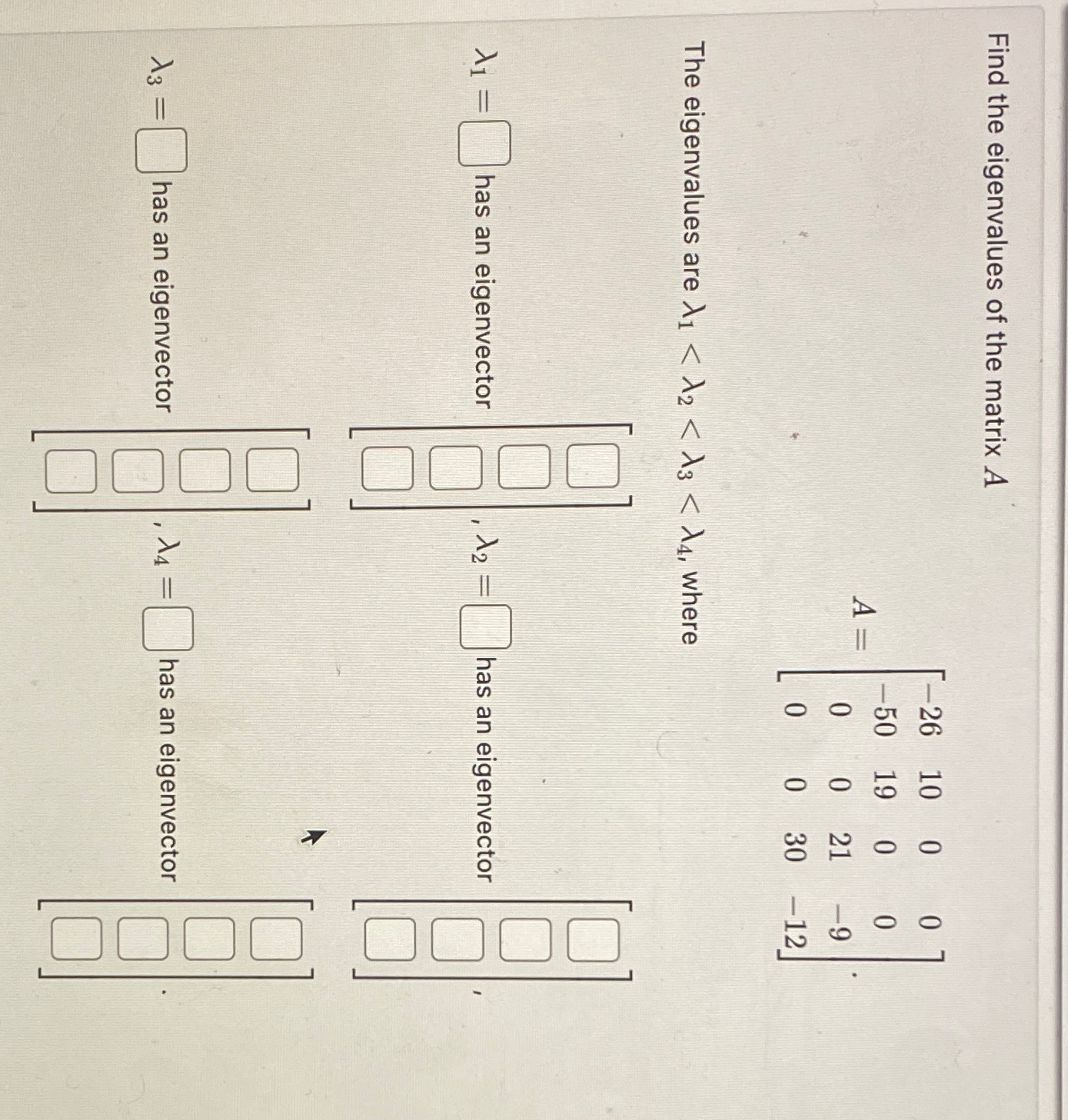 Solved Find the eigenvalues of the matrix | Chegg.com