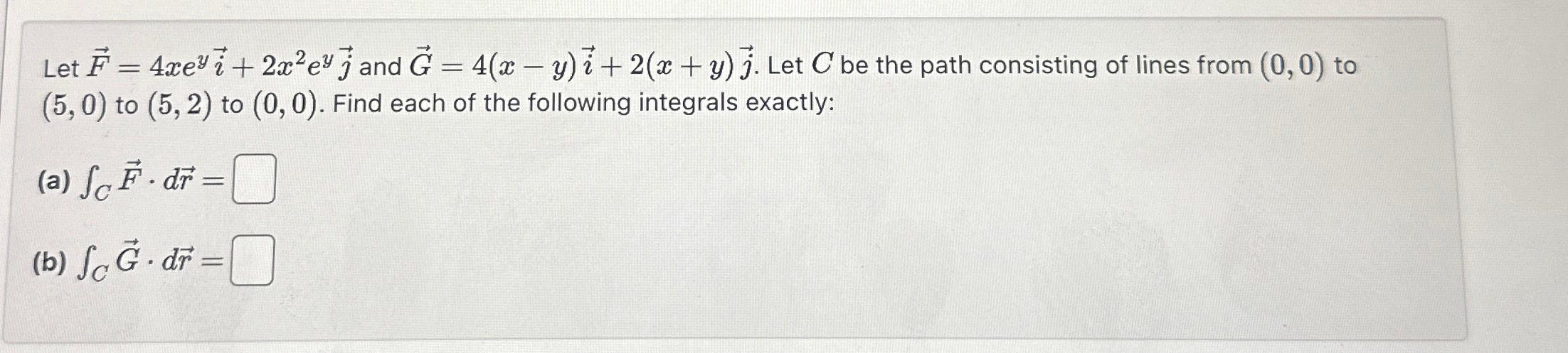 Solved Let vec(F)=4xeyvec(i)+2x2eyvec(j) ﻿and | Chegg.com