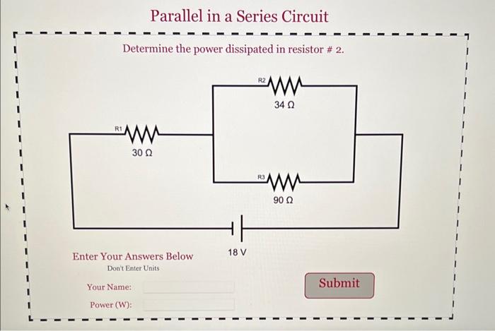 Solved Parallel in a Series Circuit Determine the nower | Chegg.com