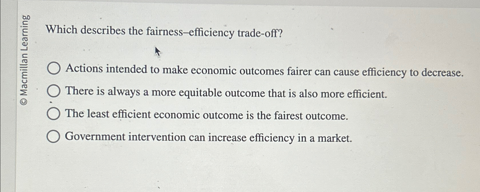 Solved Which describes the fairness-efficiency | Chegg.com