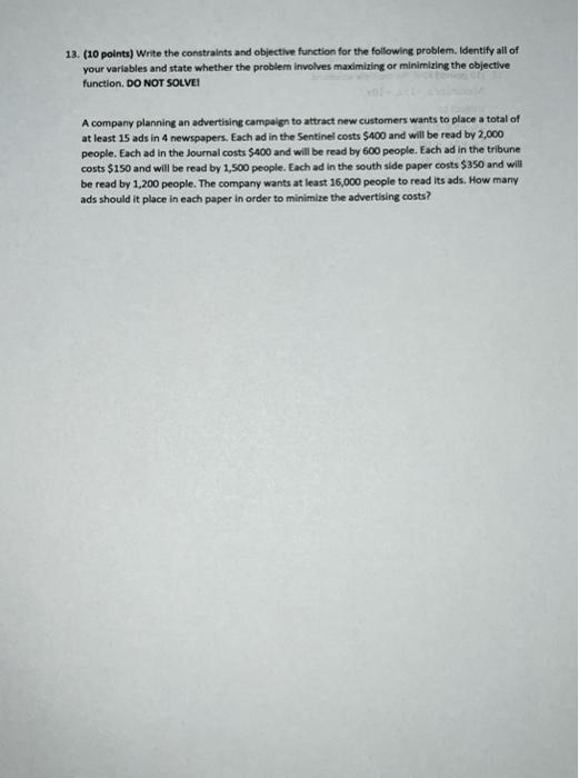 Solved 13. (10 points) Write the constraints and objective | Chegg.com