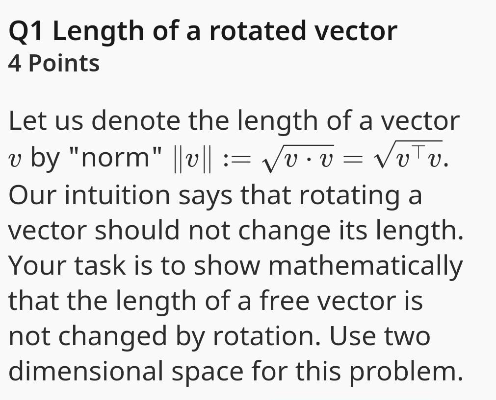 Solved Q1 Length of a rotated vector 4 Points Let us denote | Chegg.com